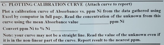 Solved C: PLOTTING CALIBRATION CURVE (Attach curve to | Chegg.com