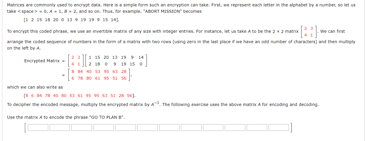 Solved Matrices are commonly used to encrypt data. Here is a | Chegg.com