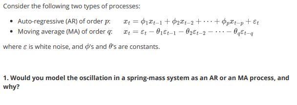 Solved Consider the following two types of processes: • | Chegg.com