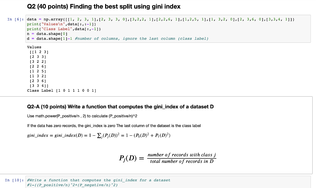 Solved Q2 (40 points) Finding the best split using gini | Chegg.com