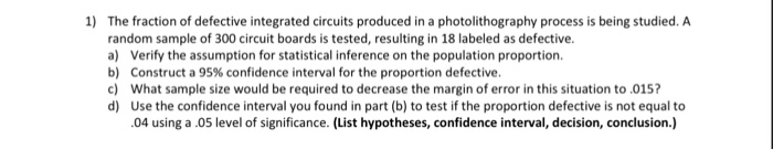 Solved 1) The fraction of defective integrated circuits | Chegg.com