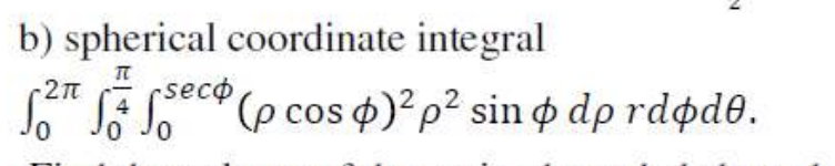 Solved b) ﻿spherical coordinate | Chegg.com