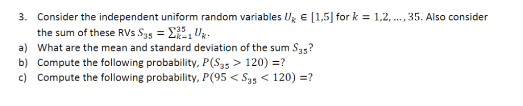 Solved Consider the independent uniform random variables Uk | Chegg.com
