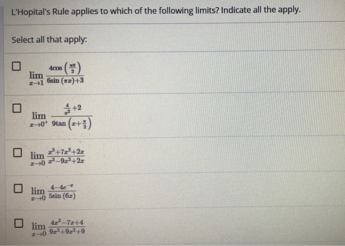 Solved L'Hopital's Rule applies to which of the following | Chegg.com