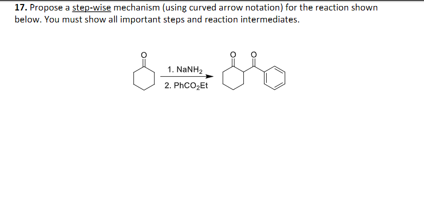 Solved 17. Propose a step-wise mechanism (using curved arrow | Chegg.com