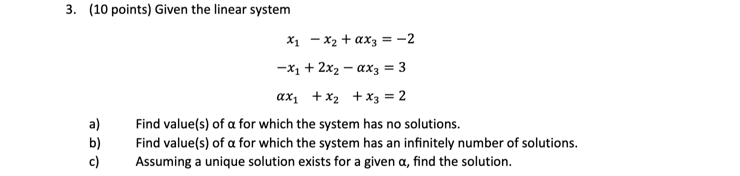 Solved 3. (10 points) Given the linear system | Chegg.com