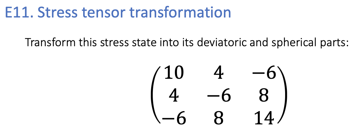 Solved E11. Stress tensor transformation Transform this | Chegg.com