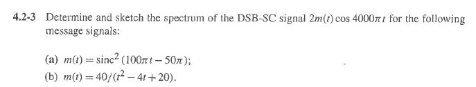 Solved 4 2 3 Determine And Sketch The Spectrum Of The Dsb Sc