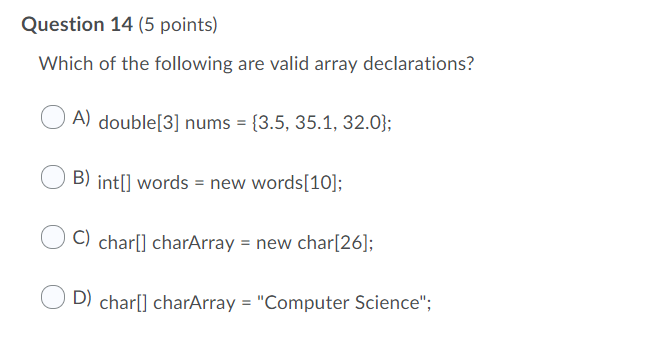Solved Question 14 5 Points Which Of The Following Are