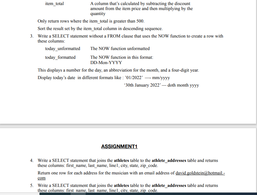 Solved ASSIGNMENT1 NOTE: Run the sporting_goods.sql script | Chegg.com