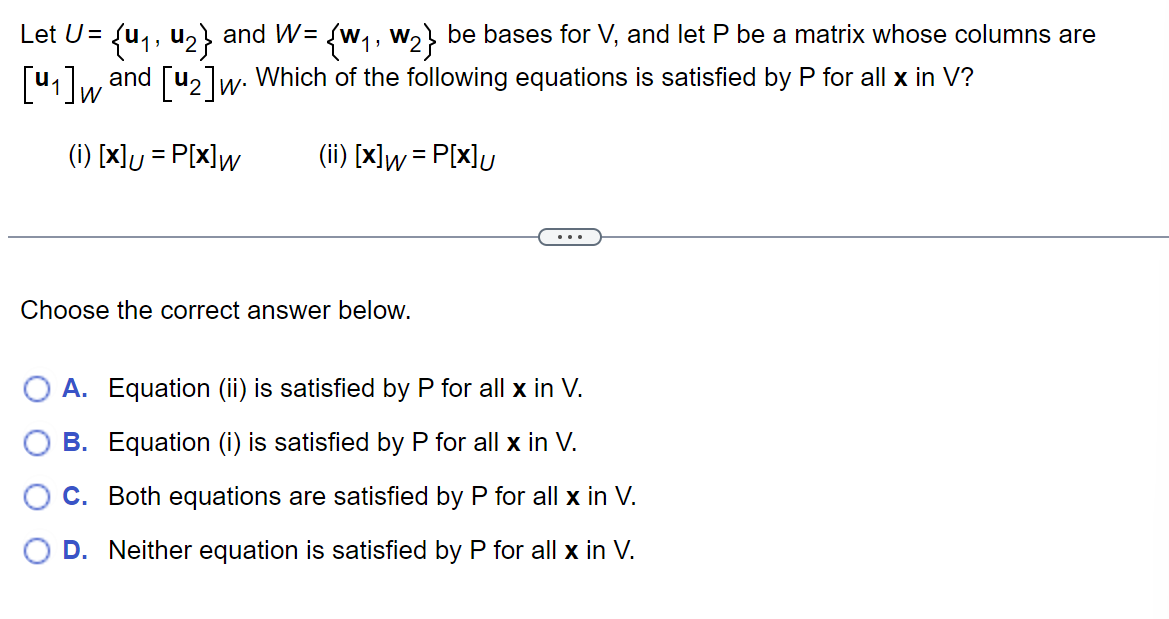 Solved Let U={u1,u2} and W={w1,w2} be bases for V, and let P | Chegg.com