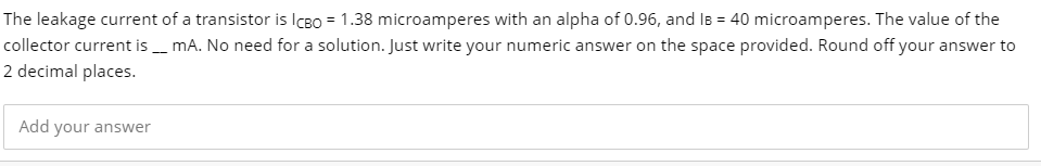 Solved The leakage current of a transistor is ICBO = 1.38 | Chegg.com