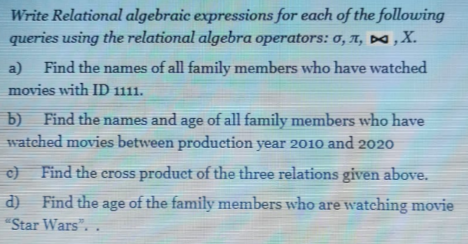 Solved Write Relational algebraic expressions for each of | Chegg.com