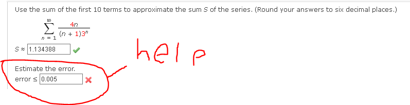 Solved Use the sum of the first 10 terms to approximate the | Chegg.com