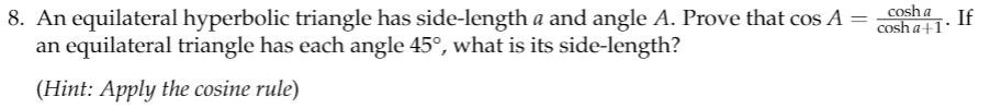 Solved If 8. An equilateral hyperbolic triangle has | Chegg.com