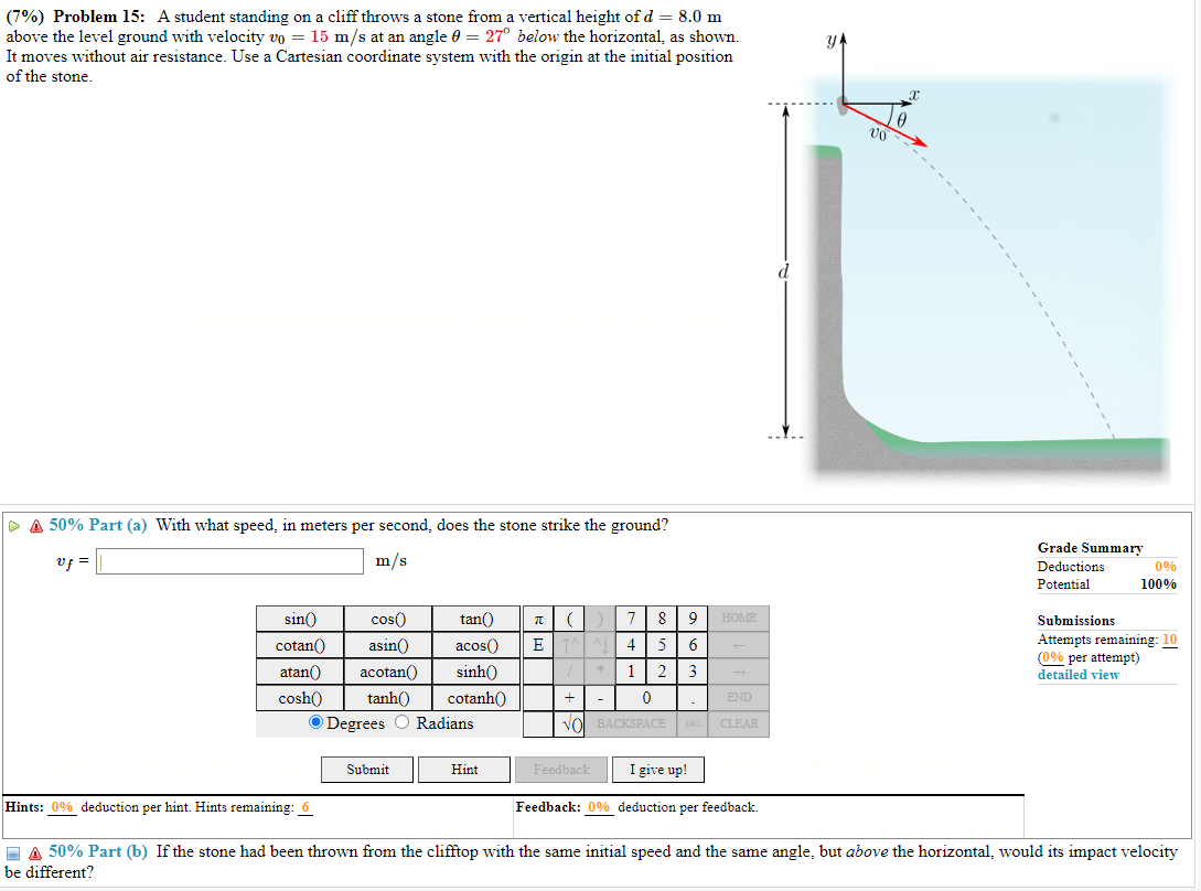 Solved (7\%) Problem 15: A student standing on a cliff | Chegg.com