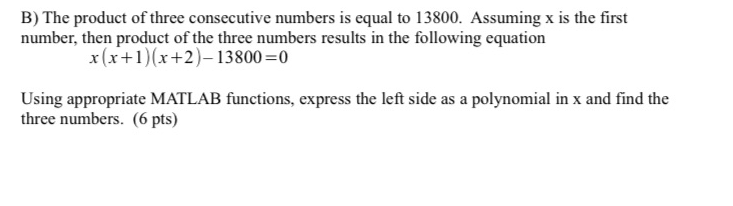 Solved B) The product of three consecutive numbers is equal | Chegg.com