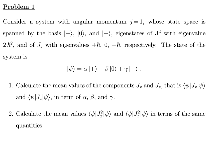 Solved Problem 1 Consider a system with angular momentum | Chegg.com