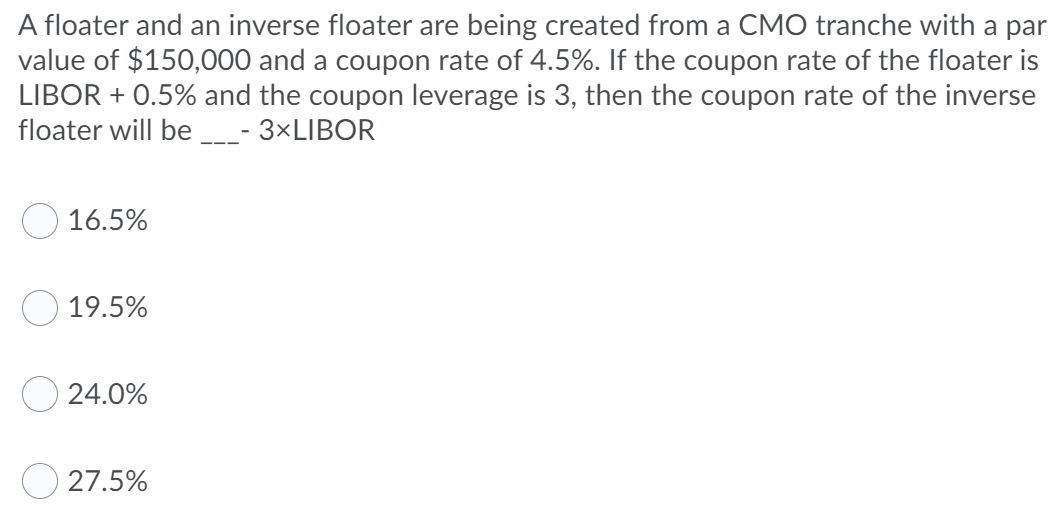Solved A floater and an inverse floater are being created | Chegg.com