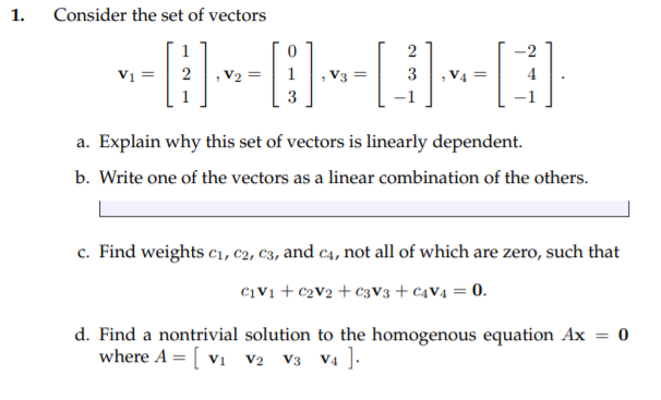 Solved 1. Consider the set of vectors [il ſol V1 = 2 ,V2 = 1 | Chegg.com