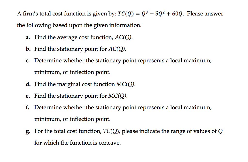 Solved A firm's total cost function is given by: TC(Q) = Q3 | Chegg.com