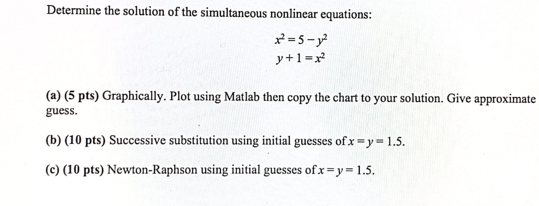 Solved Determine the solution of the simultaneous nonlinear | Chegg.com