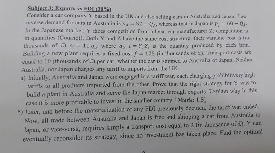 Solved Subject 3: Exports vs FDI (30%) Consider a car | Chegg.com
