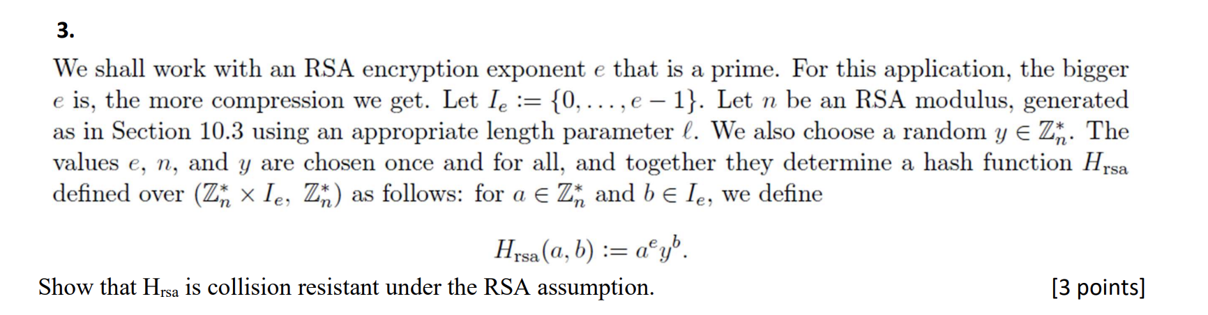 Solved 3. = - We shall work with an RSA encryption exponent | Chegg.com