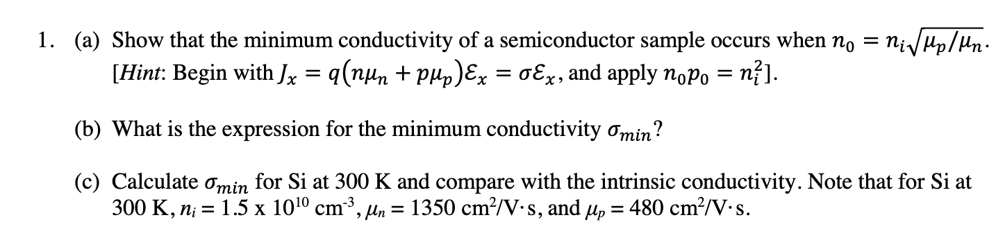 Solved 1. (a) Show that the minimum conductivity of a | Chegg.com
