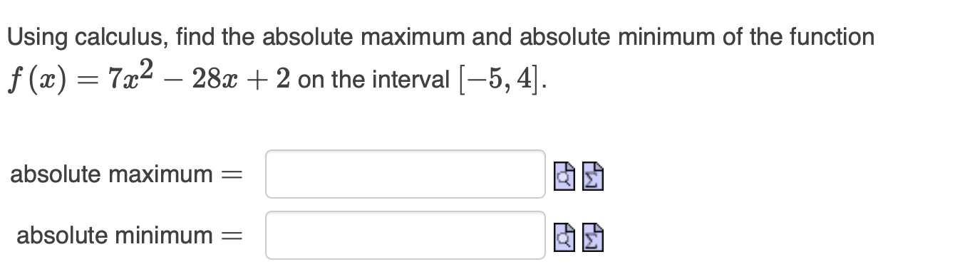 Solved Using calculus, find the absolute maximum and | Chegg.com