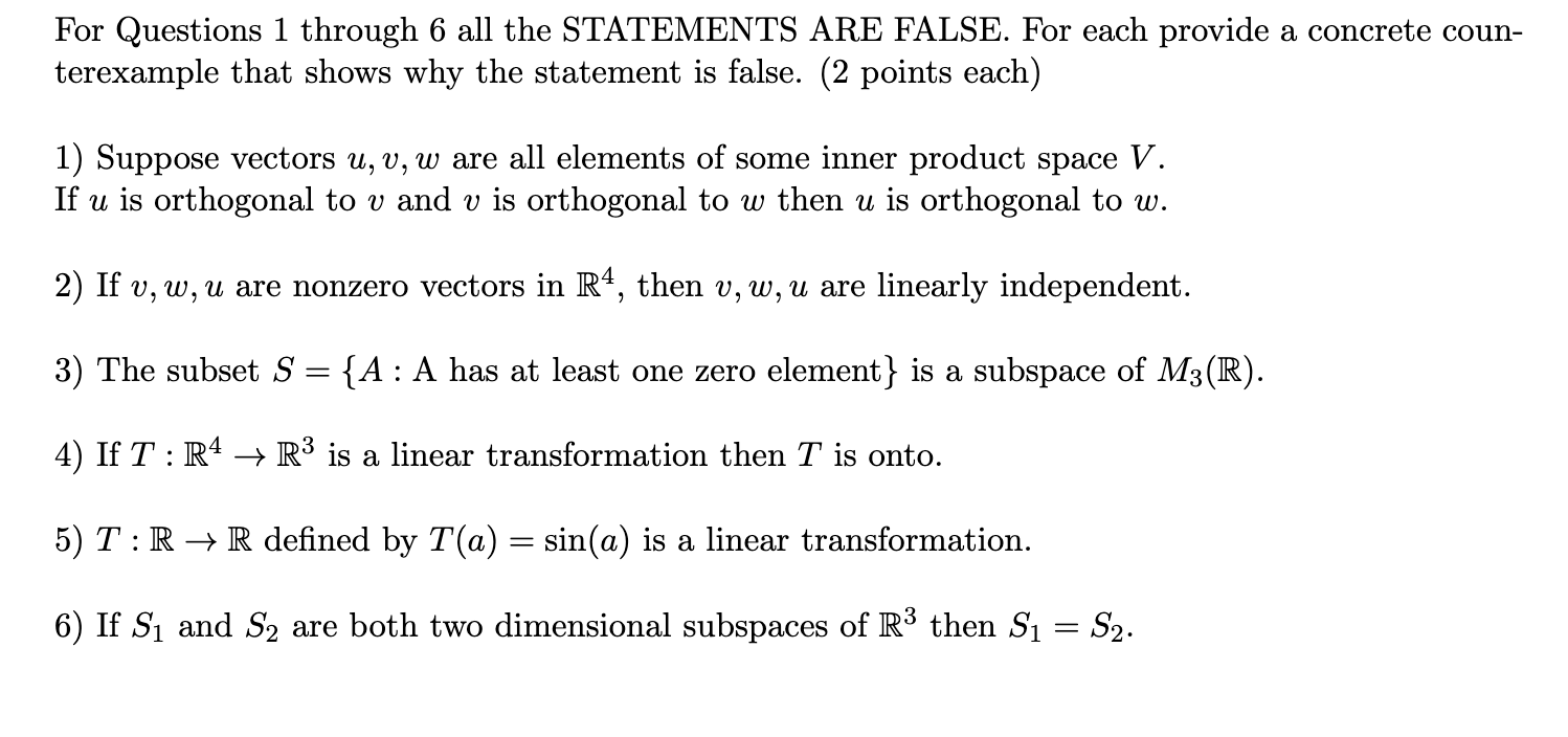 Solved For Questions 1 ﻿through 6 ﻿all the STATEMENTS ARE | Chegg.com