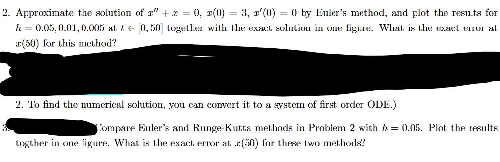 Solved Write MATLAB code using Euler method, breaking second | Chegg.com