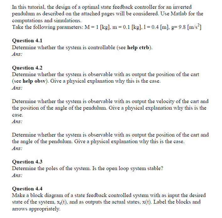 Solved In this tutorial, the design of a optimal state | Chegg.com