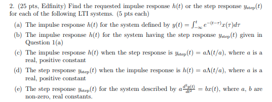 Solved 2. (25 pts, Edfinity) Find the requested impulse | Chegg.com