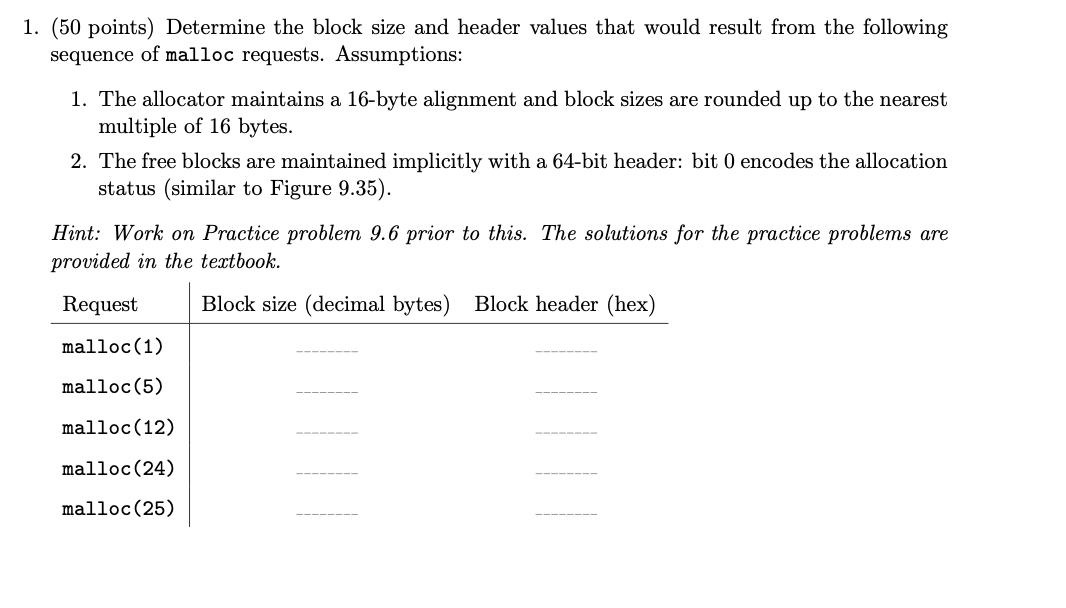 Solved (50 points) Determine the block size and header | Chegg.com