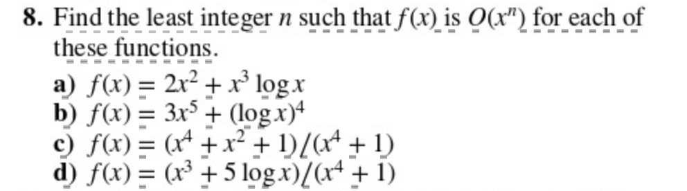 Solved 8. Find the least integer n such that f(x) is O(xn) | Chegg.com
