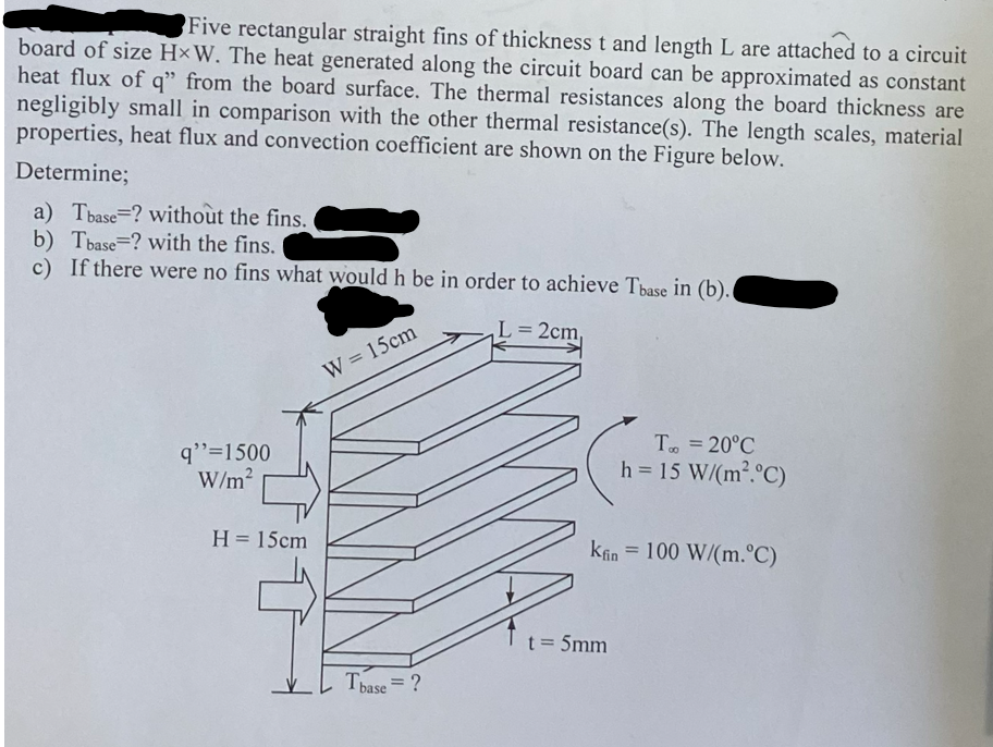 Solved Five rectangular straight fins of thickness t and | Chegg.com