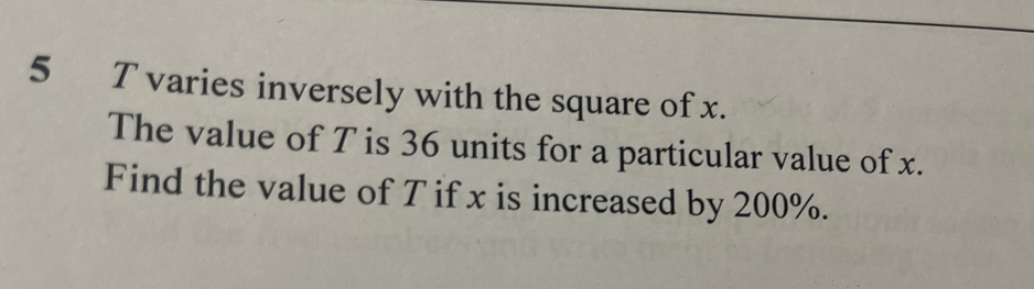 Solved T varies inversely with the square of x. The value of | Chegg.com