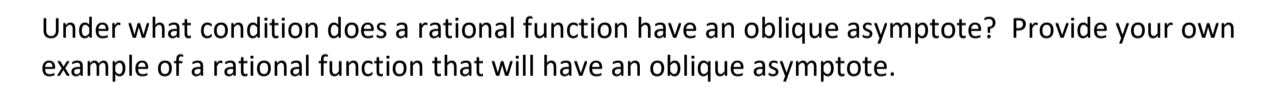 Solved Under what condition does a rational function have an | Chegg.com