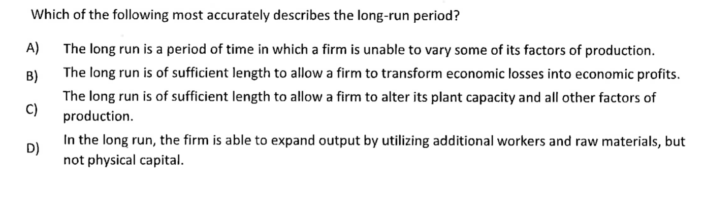 Solved Which of the following most accurately describes the | Chegg.com