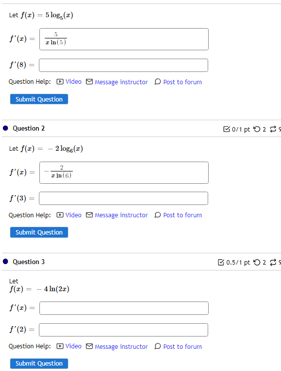 Solved Let f(x) = 5 log (2) f'(x) = 5 I In (5) f'(8) | Chegg.com