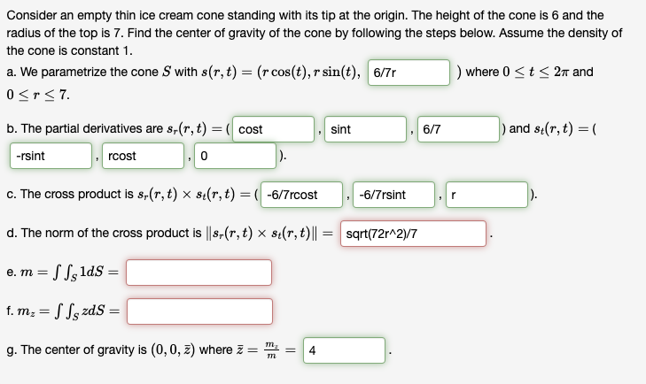 Solved Consider an empty thin ice cream cone standing with | Chegg.com