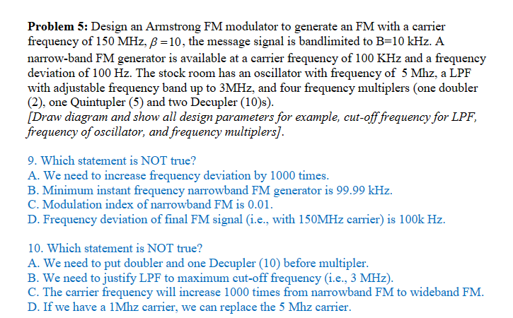 Solved Problem 5: Design an Armstrong FM modulator to | Chegg.com