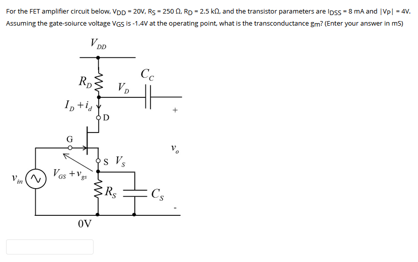 Solved For the FET amplifier circuit below, VDD = 200, R5 = | Chegg.com
