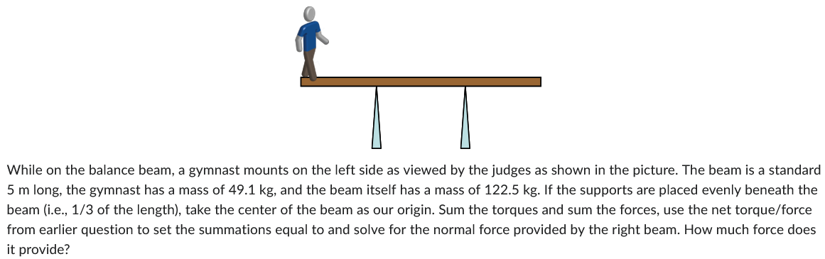 Solved While on the balance beam, a gymnast mounts on the | Chegg.com