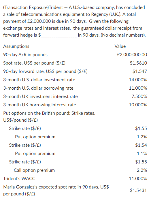 Solved ((Transaction Exposure)Trident - ﻿A U.S.-based | Chegg.com