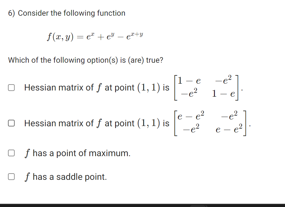 Solved 6) Consider the following function f(x,y)=ex+ey−ex+y | Chegg.com