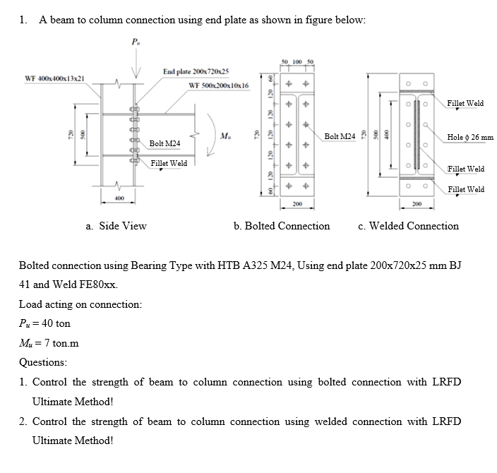 Solved 1. A beam to column connection using end plate as | Chegg.com