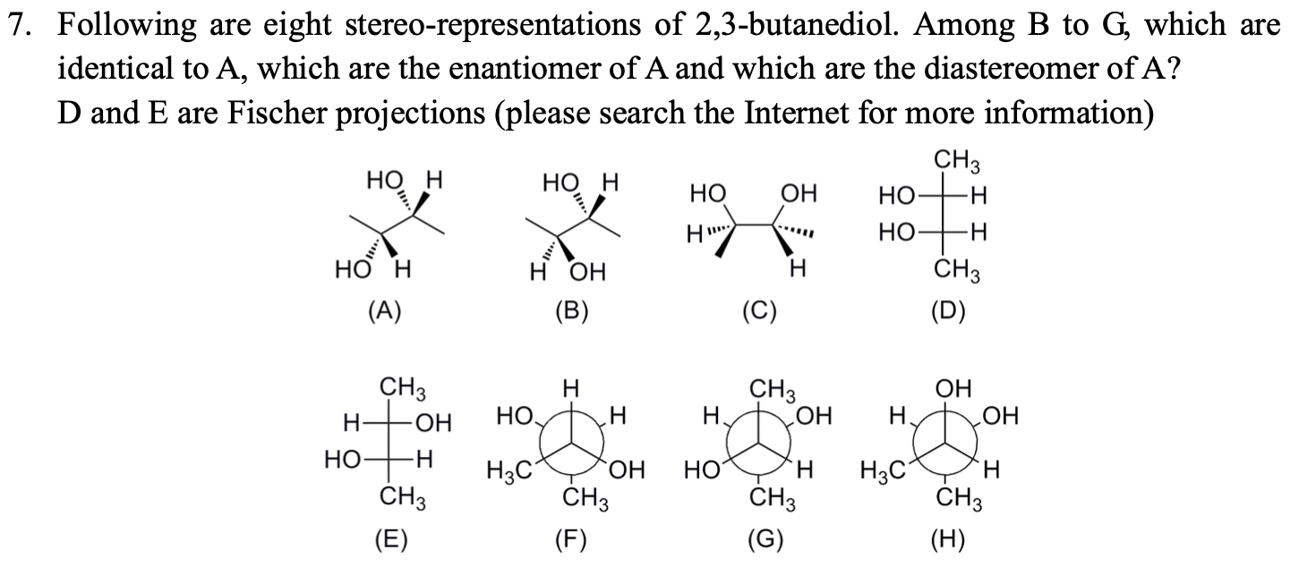 Solved 7. Following are eight stereo-representations of | Chegg.com