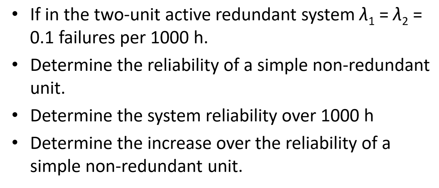Solved If in the two-unit active redundant system 14 = 12 = | Chegg.com